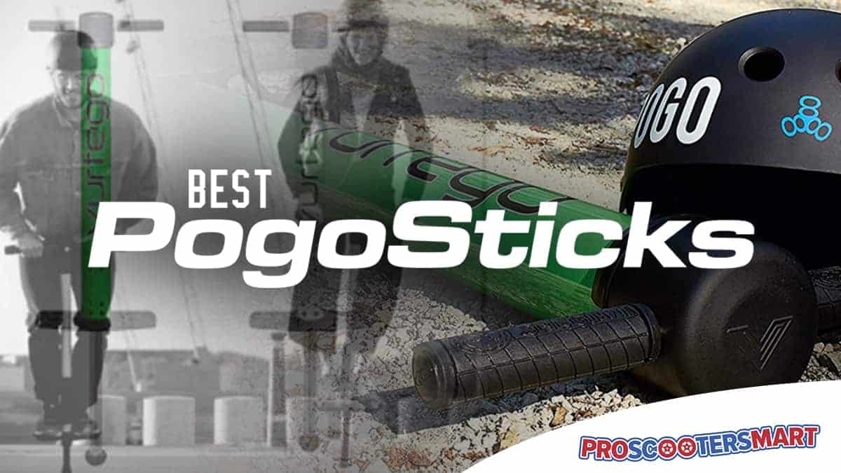 Best Pogo Sticks - ProScootersMart